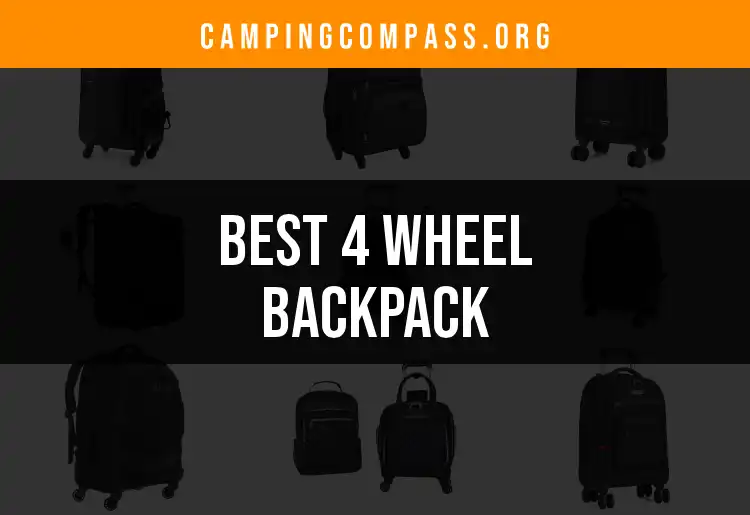 11 Best 4 Wheel Backpacks for Easy Outdoor Adventures