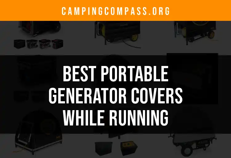 10 Best Portable Generator Covers While Running