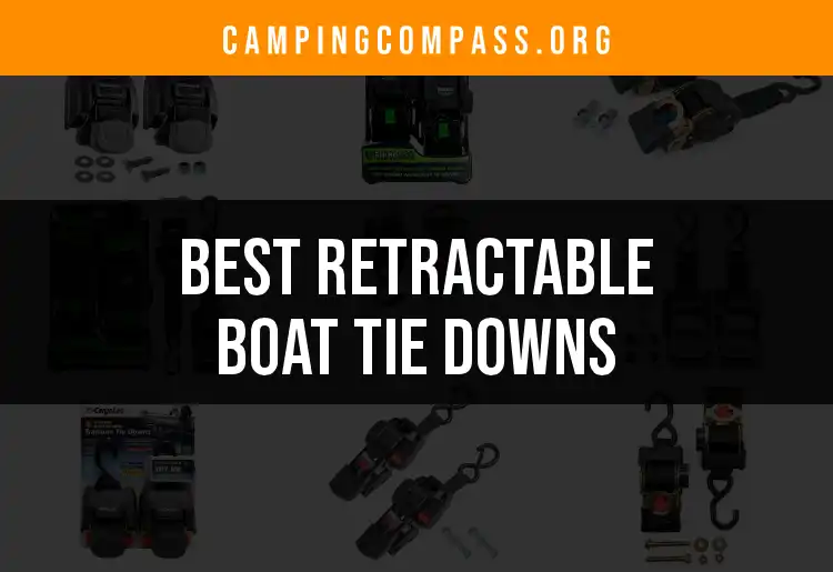 Top 10 Retractable Boat Tie Downs for Easy Securement